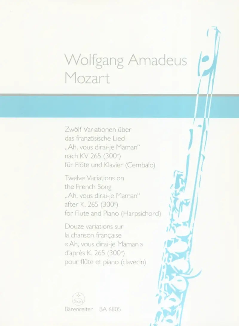 MOZART - Twelve Variations on the French Song "Ah, vous dirai-je Maman ...