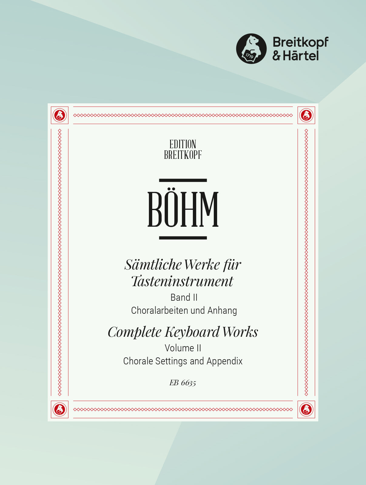 BOHM - Complete Keyboard Works – CECCHERINIMUSIC