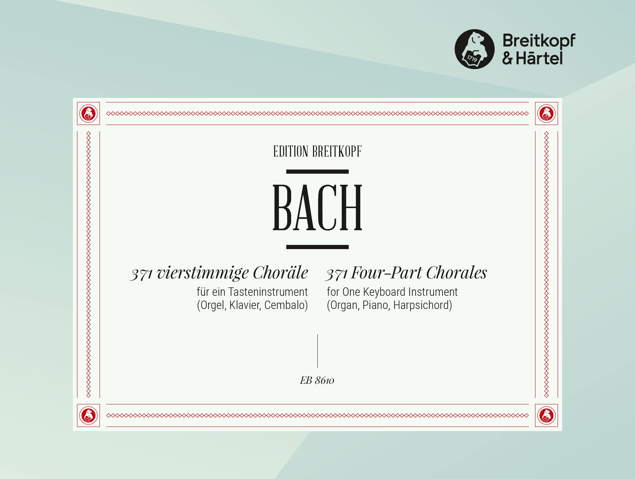 BACH - 371 Four-Part Chorales for One Keyboard Instrument – CECCHERINIMUSIC