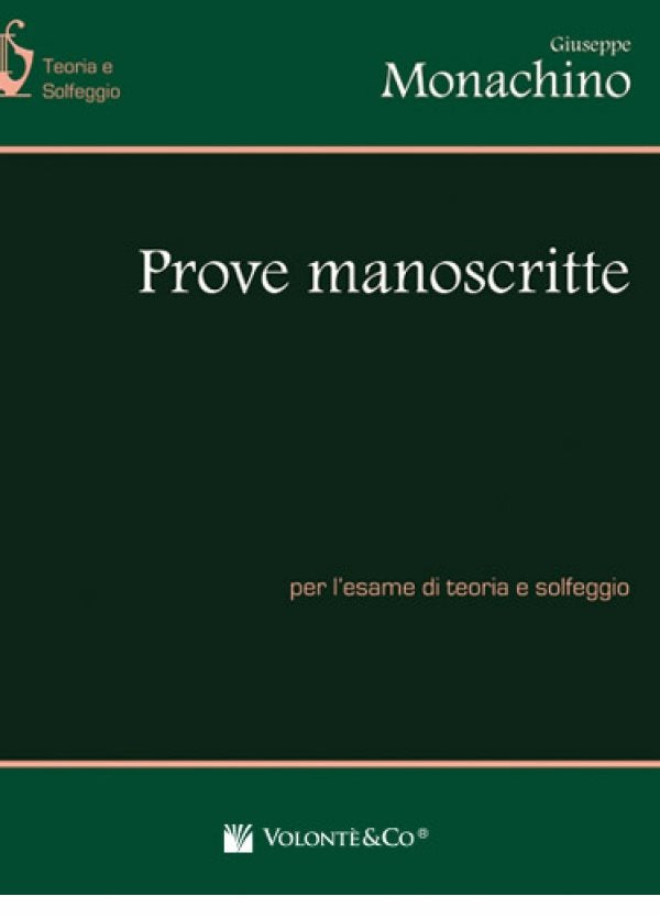 MONACHINO - Prove Manoscritte Per L'Esame Di Teoria E Solfeggio ...