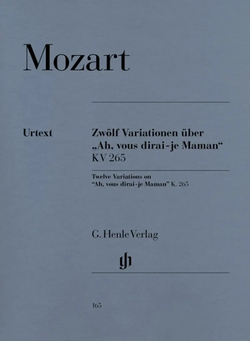 MOZART - TWELVE VARIATIONS ON "AH - VOUS DIRAI-JE MAMAN" KV265 ...