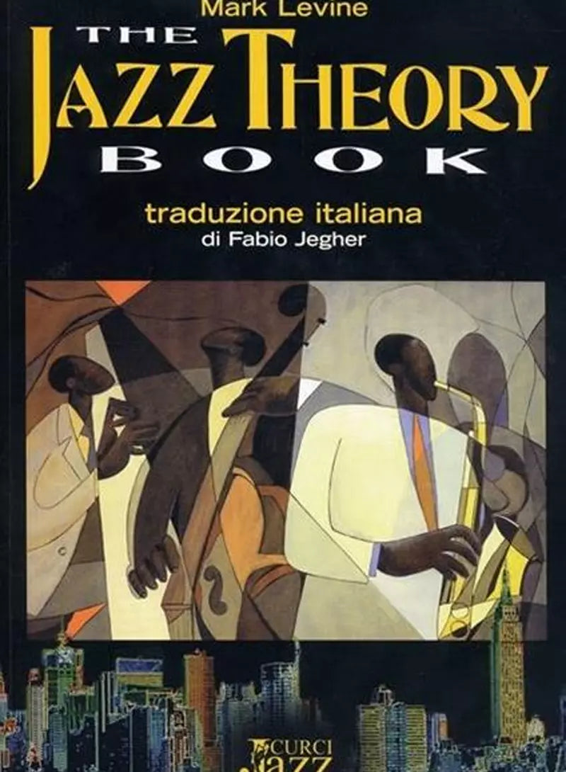 LEVINE - THE JAZZ THEORY BOOK (Italiano) – CECCHERINIMUSIC